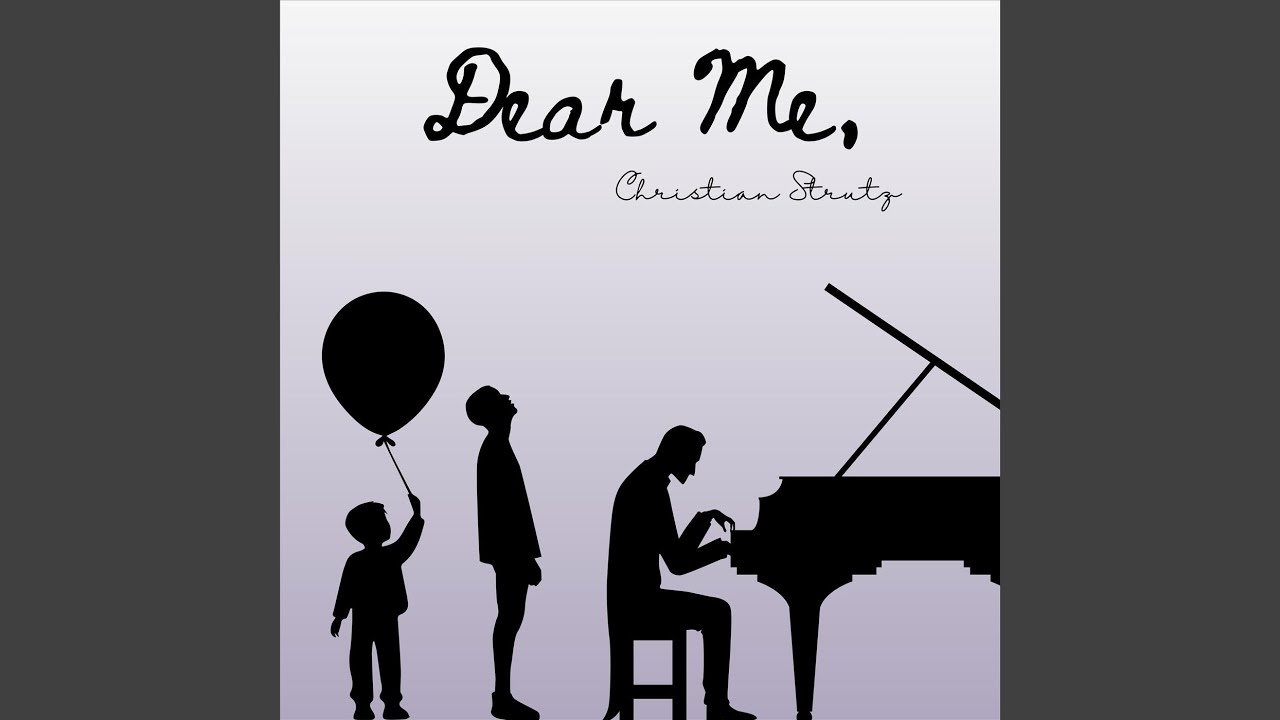 Dear Me, - YouTube