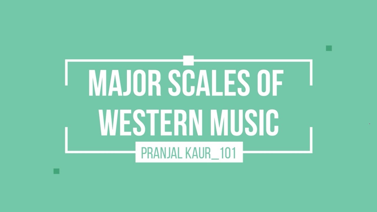 Major Scales of Western Music | For Beginners - YouTube