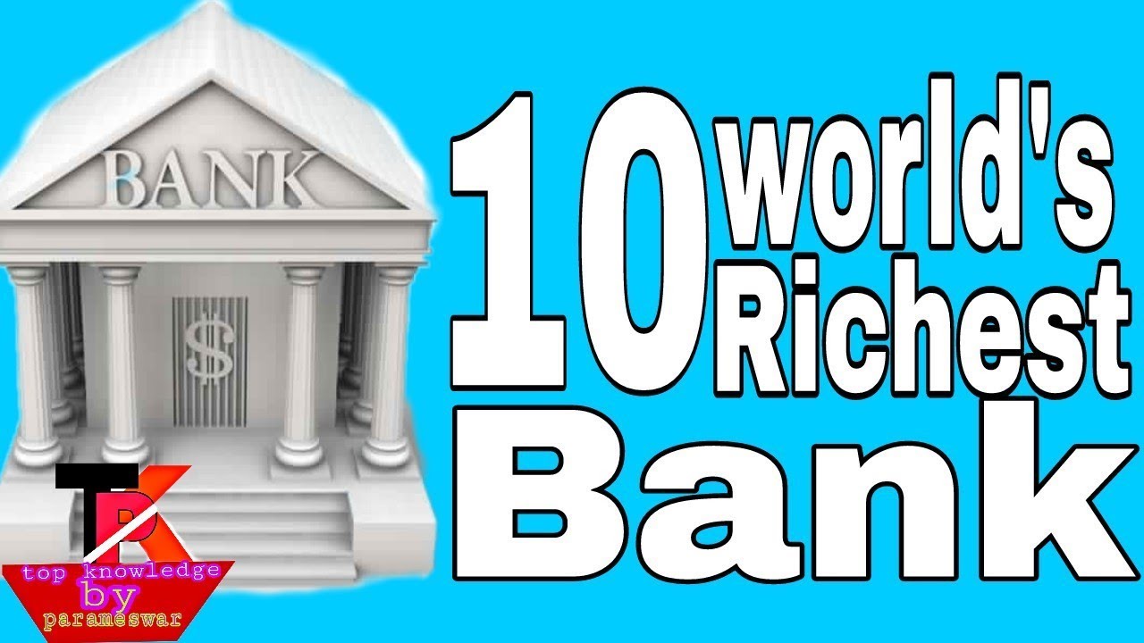 richest banks in the world - YouTube