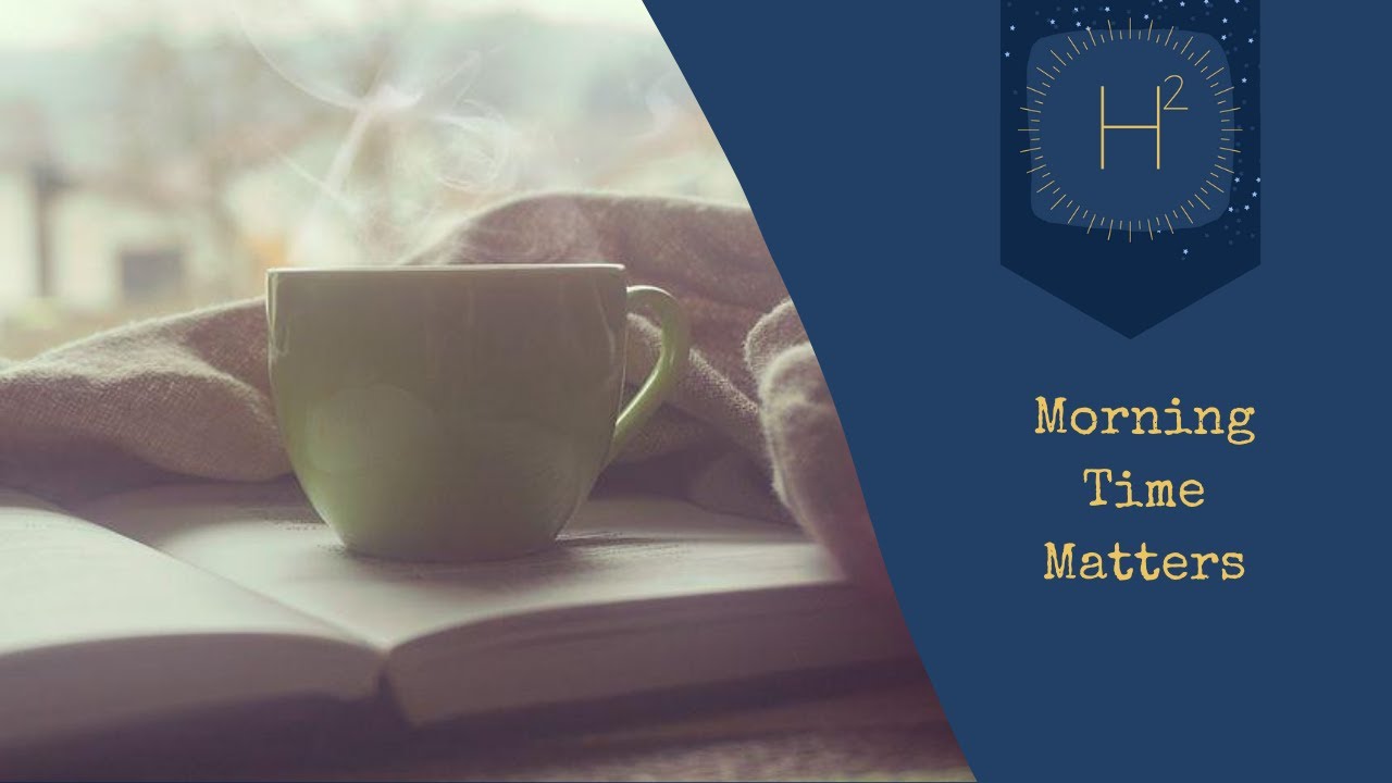 Morning Time Matters (Overview) - YouTube