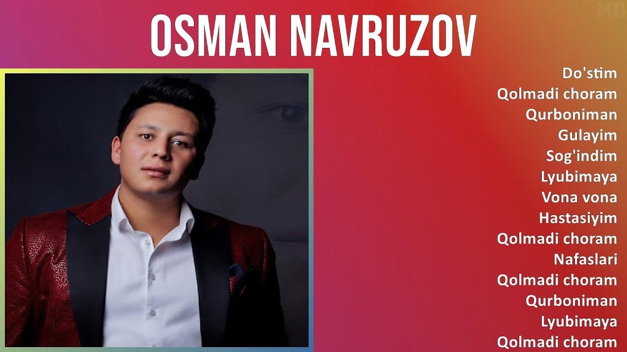 Osman Navruzov 2025 MIX Top Hits - Do'stim, Qolmadi choram, Qurboniman ...