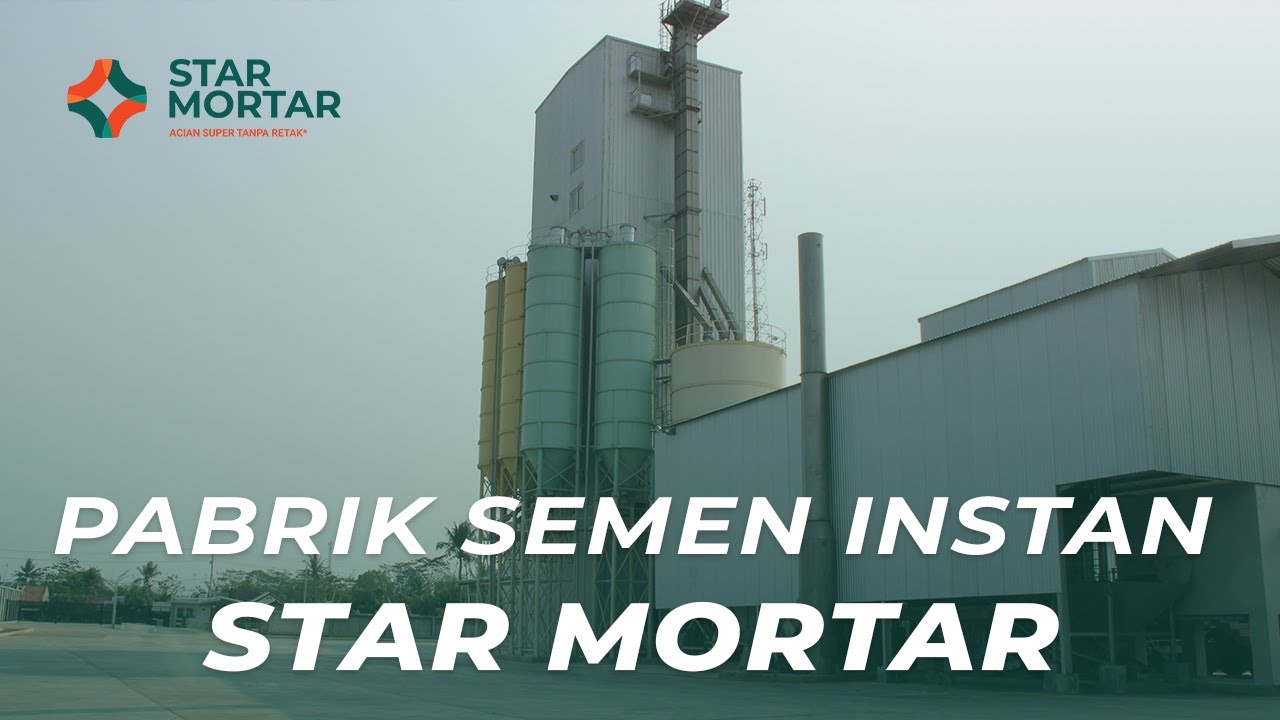 Video Pabrik semen STAR Mortar - YouTube