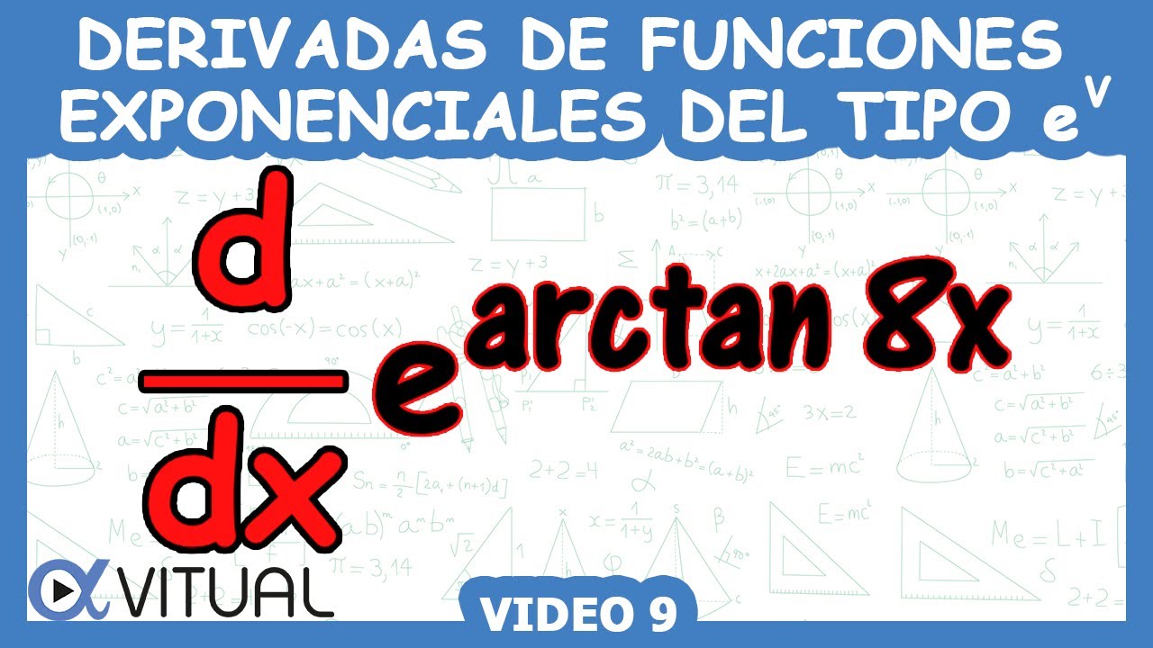 ️ Derivadas de Funciones Exponenciales del tipo e^v | Video 9 - YouTube