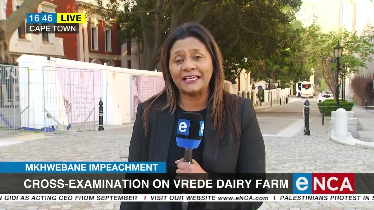 Mkhwebane impeachment | Cross-examination on Vrede Dairy Farm - YouTube