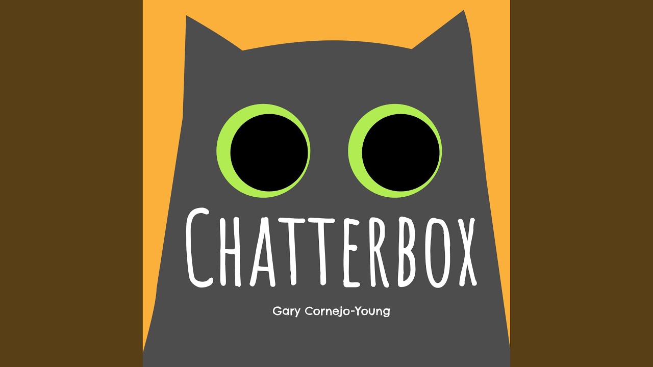 Chatterbox - YouTube