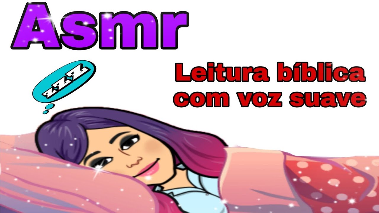 Asmr: Leitura bíblica com voz suave para relaxar e acalmar a mente - YouTube