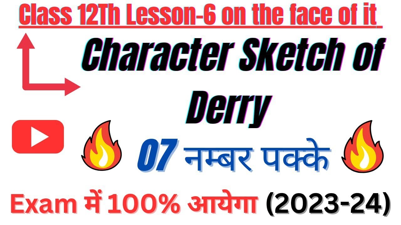 character sketch of derry class 12‎@MadhviAcademy20 - YouTube