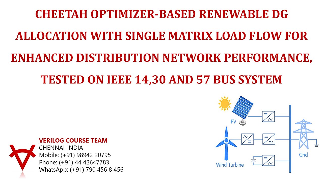 CHEETAH OPTIMIZER-RENEWABLE DG ALLOCATION-SINGLE MATRIX LOAD FLOW ...