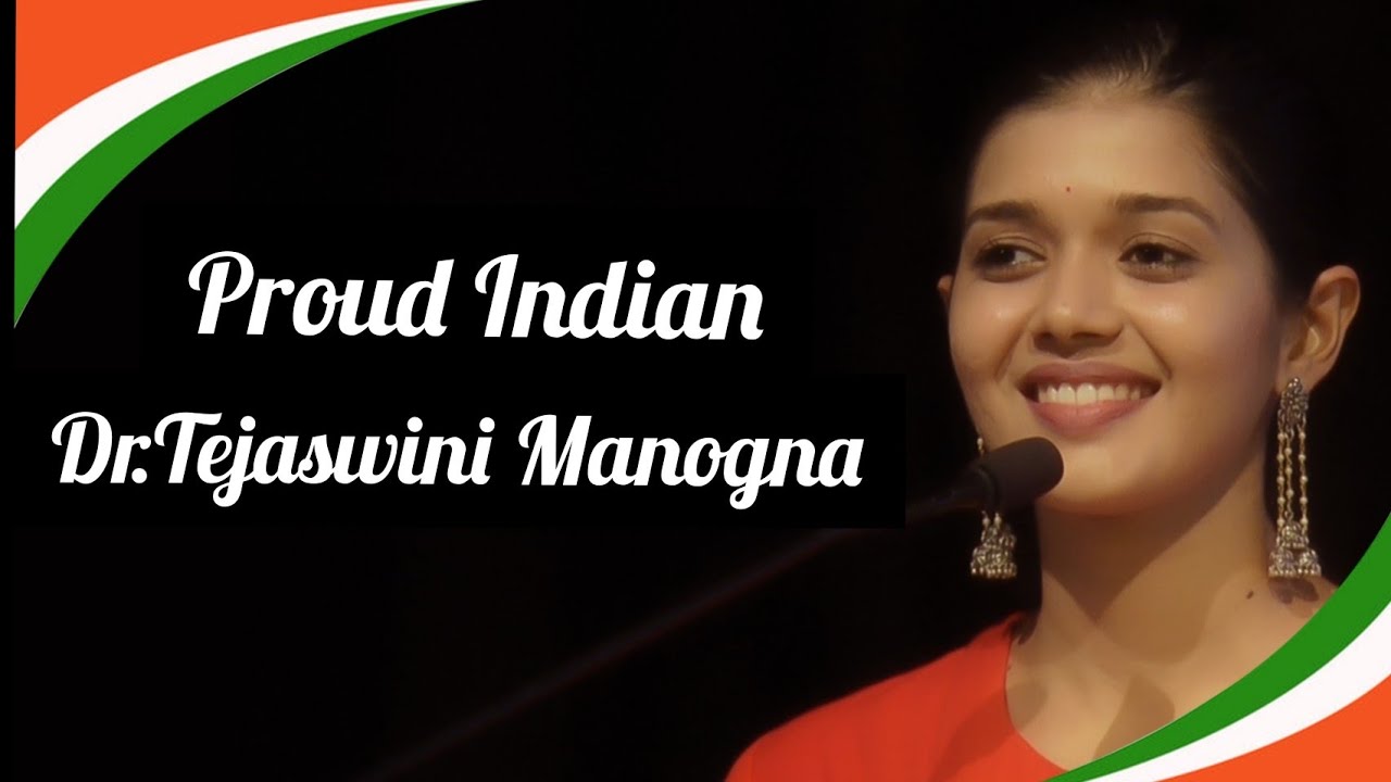 Proud Indian || Dr.Tejaswini Manogna - YouTube