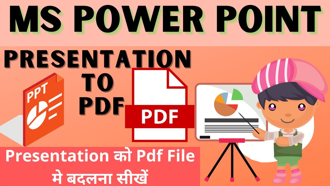 MS POWER POINT IN HINDI | PART-27 | PRESENTATION TO PDF CONVERT | PPT ...