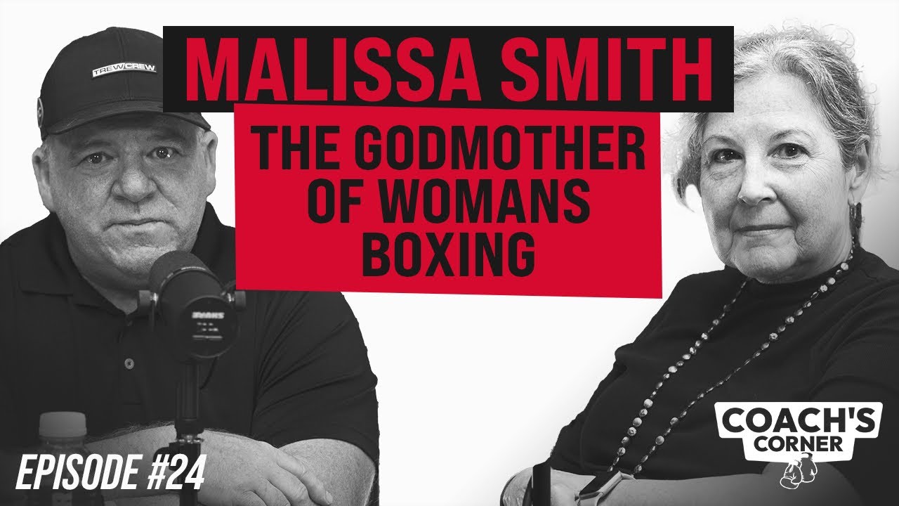 MALISSA SMITH THE GODMOTHER OF WOMANS BOXING - YouTube