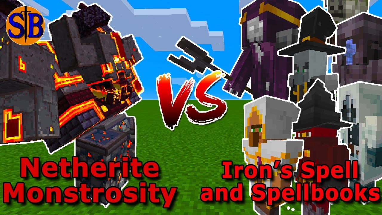 Updated Netherite Monstrosity vs Iron's Spell and Spellbook's Mobs ...