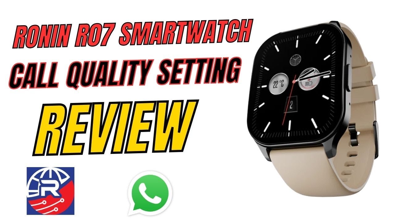 Ronin R07 Review WhatsApp Call Setting Notification Call Quality Test ...