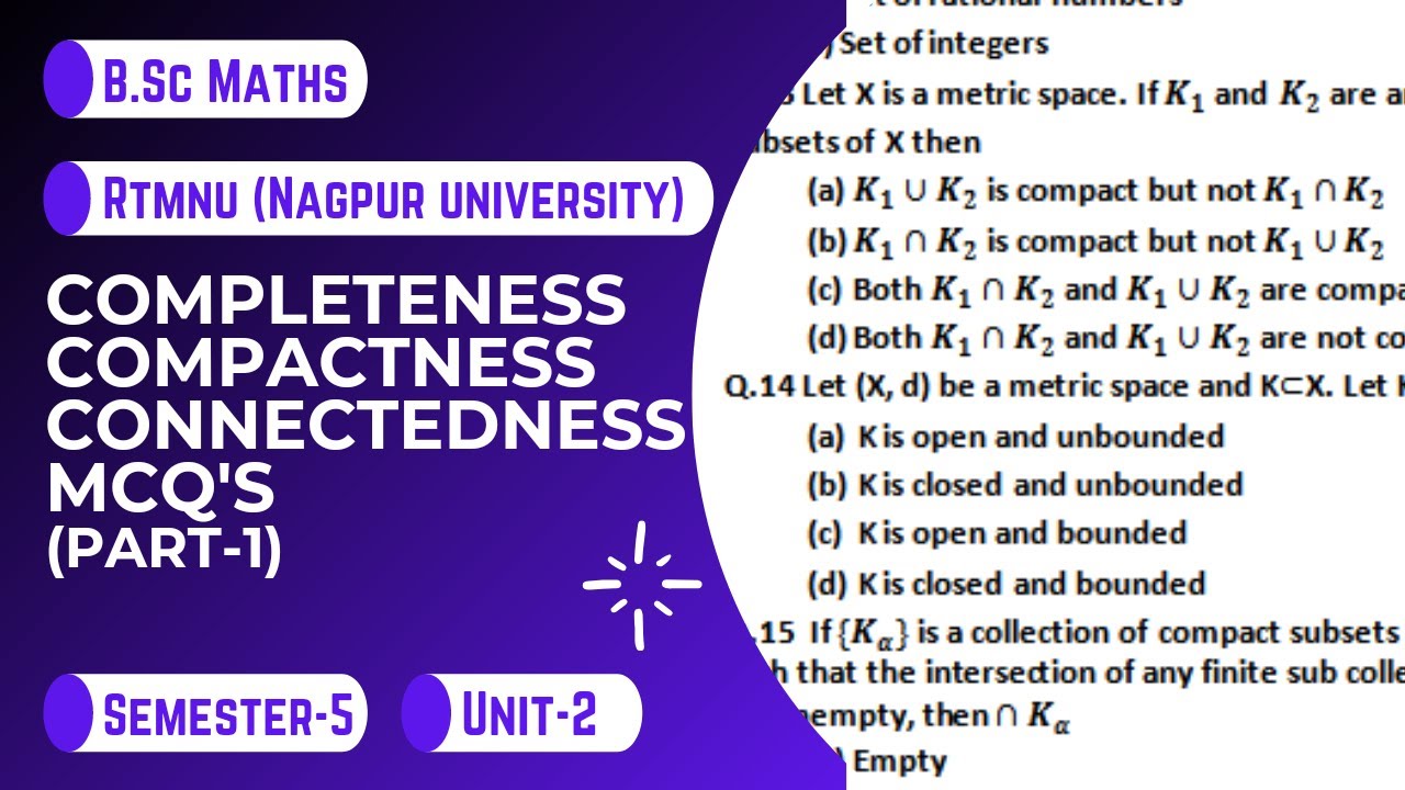 Completeness, compactness, connectedness mcq's for B.Sc. maths | Part-1 ...