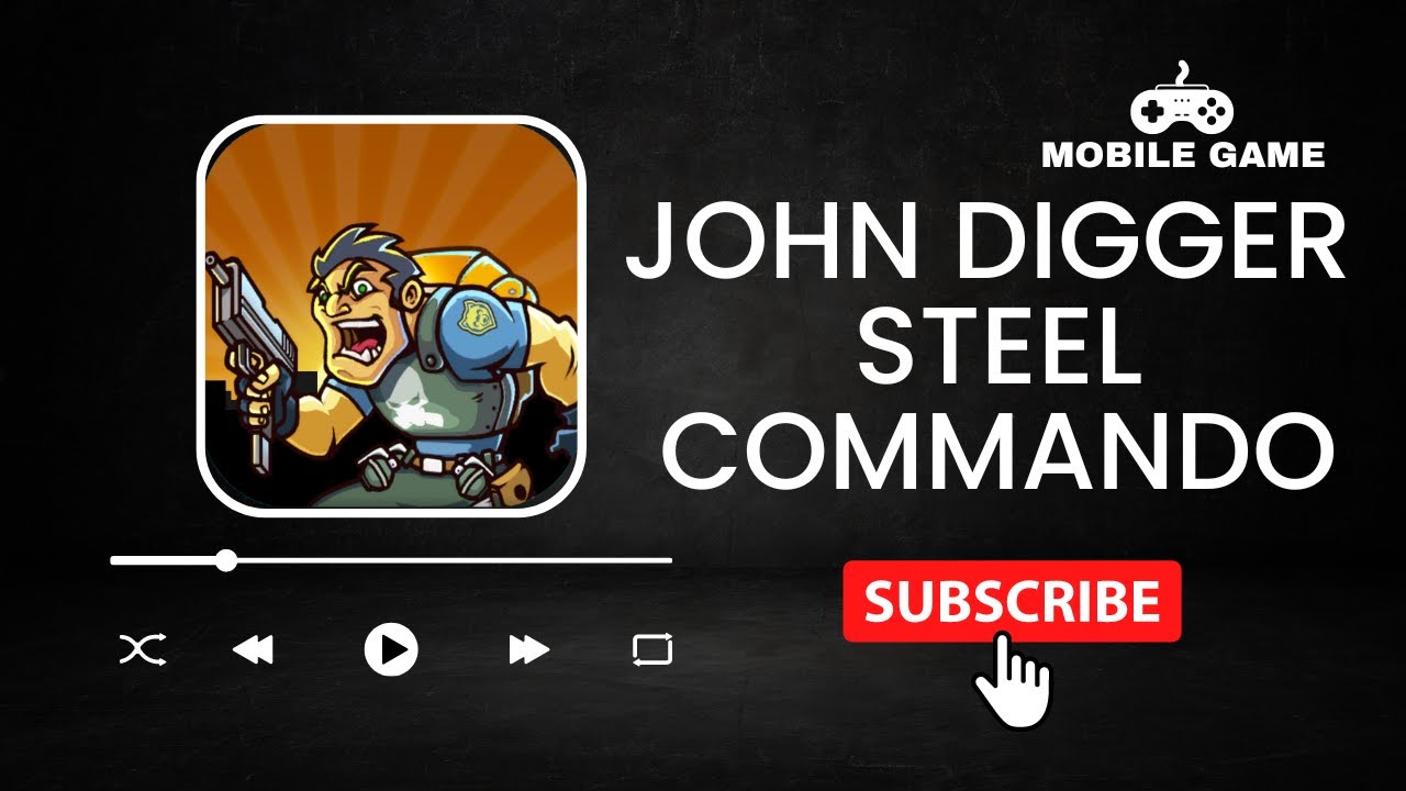 John Digger Steel Commando #googleplay #gameplay Walkthrough First Mini ...