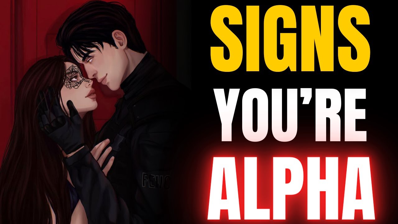 15 Signs You Are An ALPHA | High Value Man - YouTube