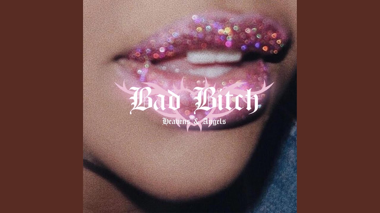 Bad Bitch - YouTube