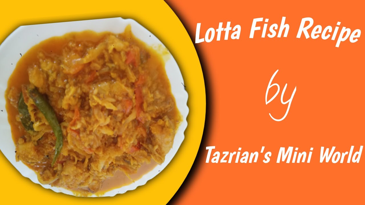 Bangali Lotta Fish Vuna Recipe in UK | Lotta Fish Recipe | Fish Curry ...