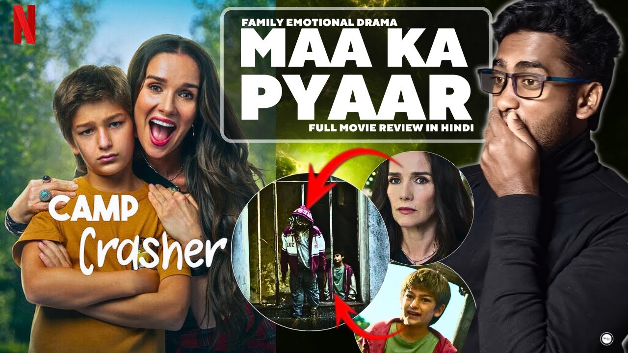 Camp Crasher Full Movie Review in Hindi | Maa kaa pyaar | watch elbido ...