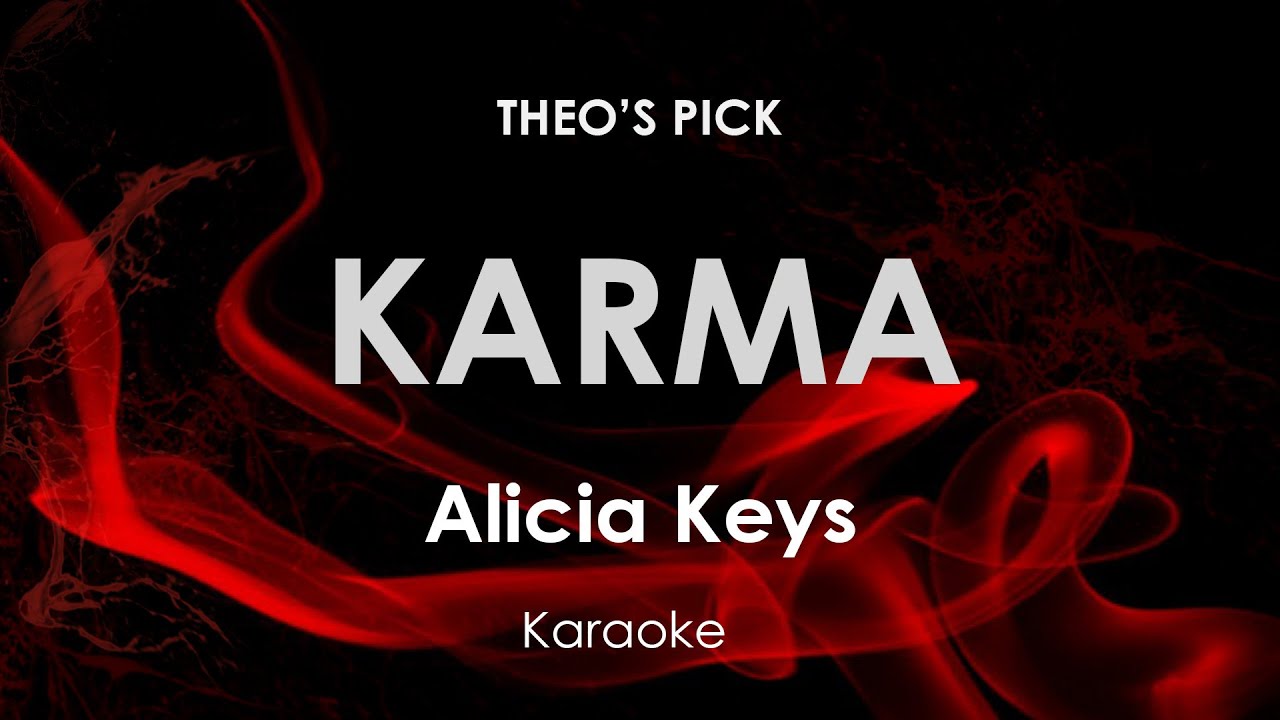 Karma | Alicia Keys karaoke - YouTube