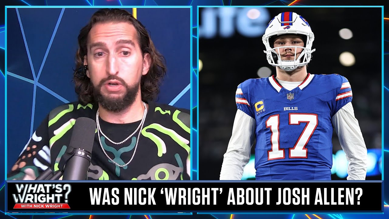 Nick was 'Wright' about Josh Allen all along after four turnover game ...