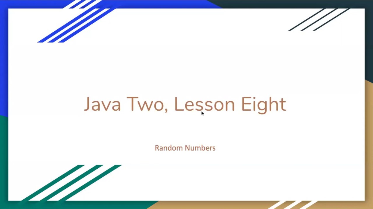 (2020) Java Two, Lesson Eight : Random numbers - YouTube