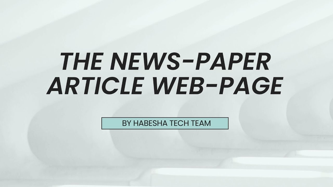 4 The NEWS Paper Article Web Page - YouTube