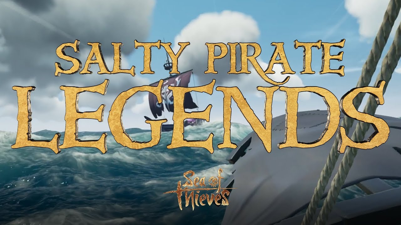 Salty Pirate Legends | Hitbotc Adventures in Sea Of Thieves - YouTube