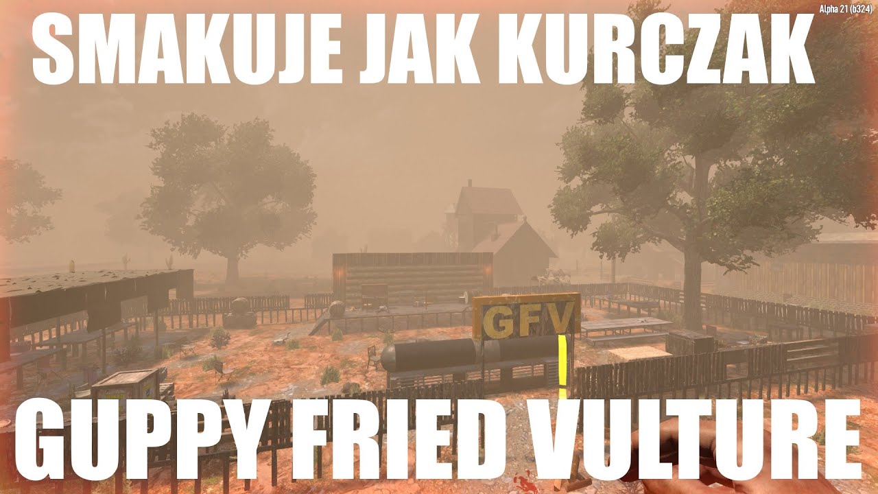 Smakuje jak kurczak - Lokacja "Guppy Fried Vulture" (poz. 2) - 7 Days ...
