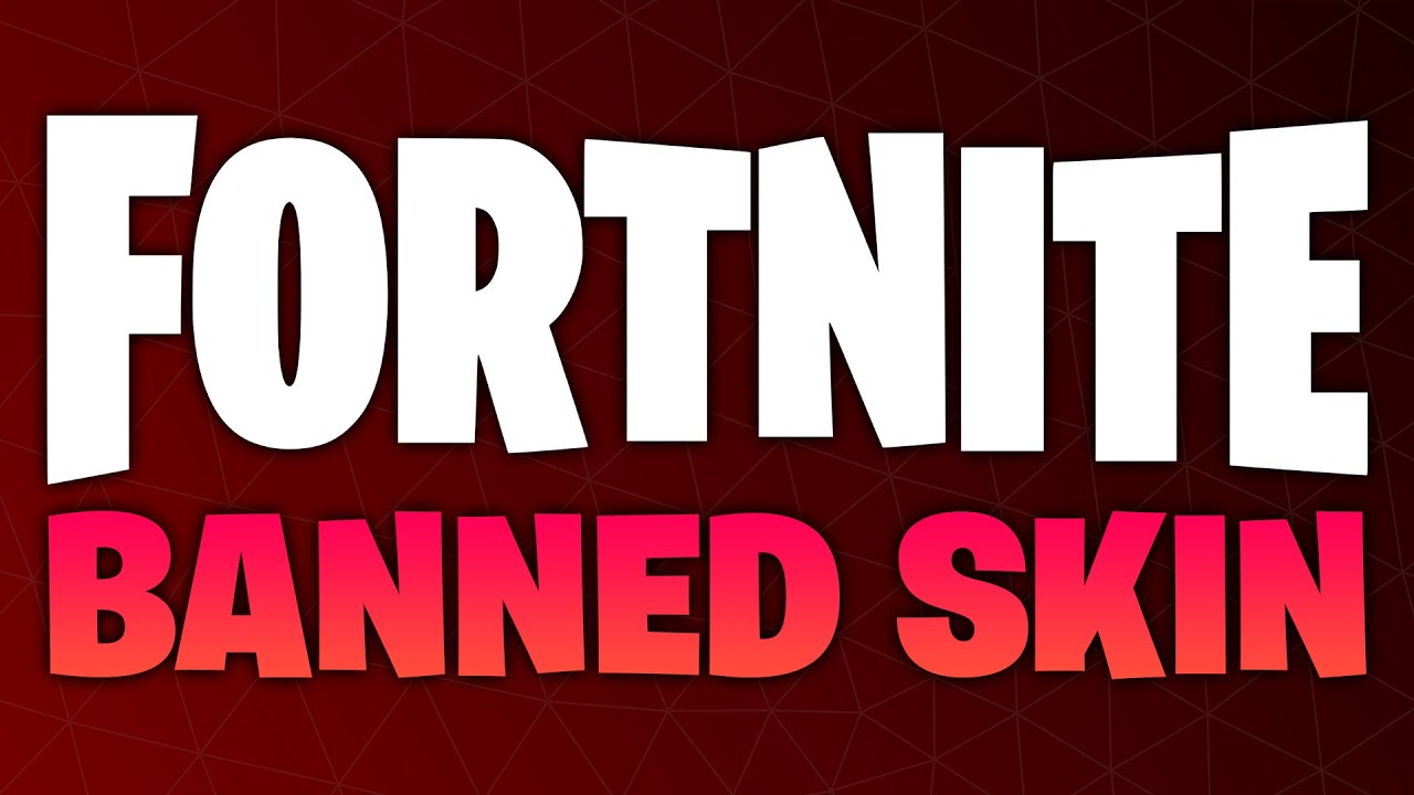 Fortnite Skin Banned Forever - YouTube