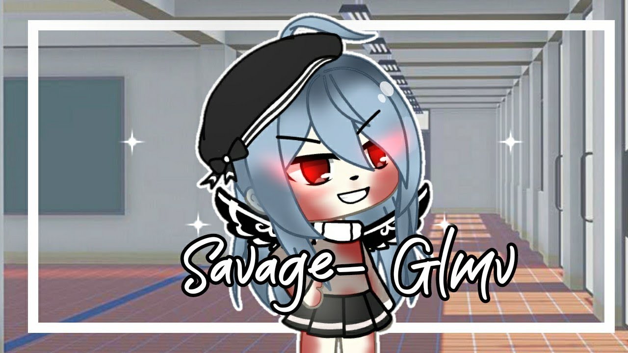 Savage-GLMV[Tradução] GL - YouTube