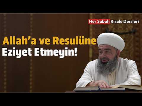 Allah’a ve Resulüne Eziyet Etmenin Tehlikesi | Ayet Manası ve Risale Dersi