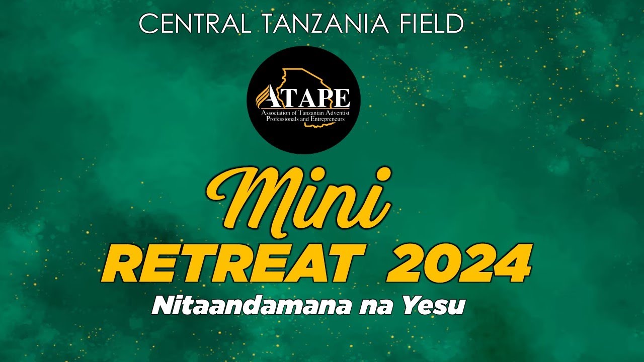 #LIVE: ATAPE MINI RETREAT CTF - UWEKEZAJI NA UJASIRIAMALI - 11/12/2024 ...