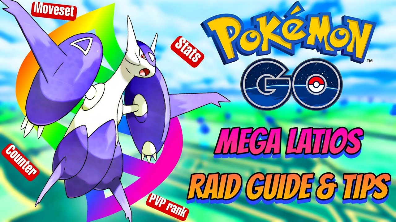 Ultimate Mega Latios Raid Guide & Tips | Best Counters, Strategies ...