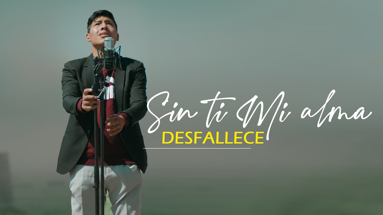 😭Este cantico te hará llorar / Sin ti mi Alma desfallece / Ministerio ...