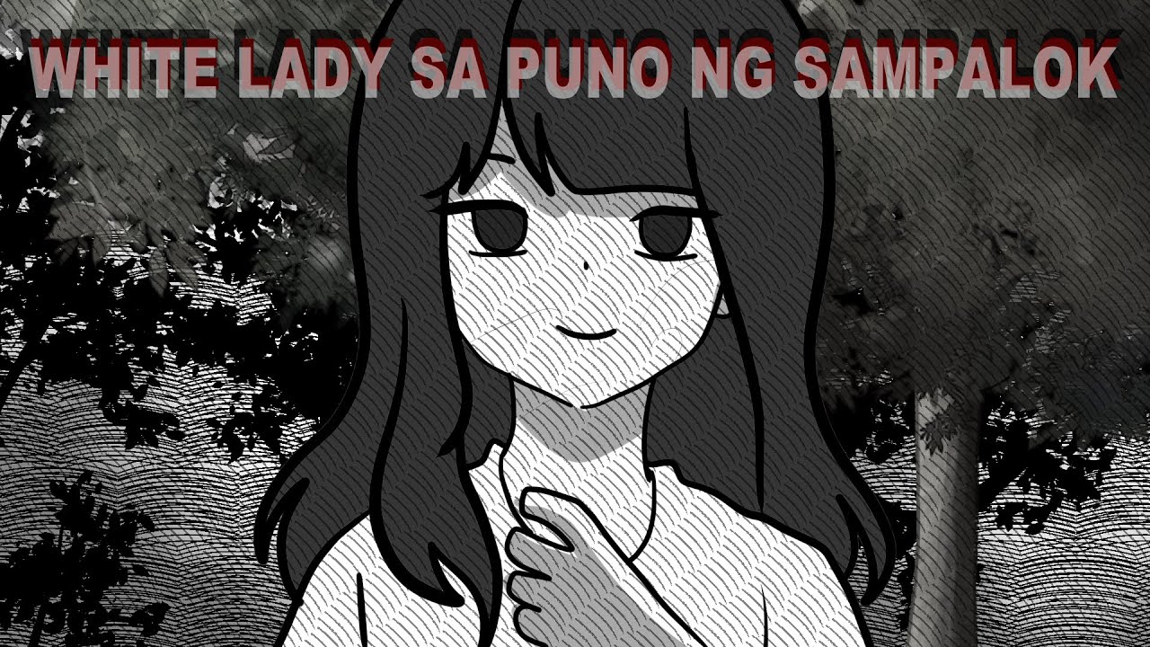 White Lady sa puno ng sampalok | pinoy horror story - YouTube