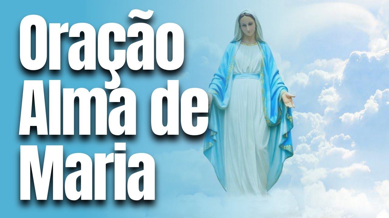 Oração Alma de Maria - Amparai-me Olhos Imaculados de Maria - YouTube