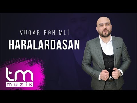 Vüqar Rəhimli - Haralardasan | Azeri Music [OFFICIAL]