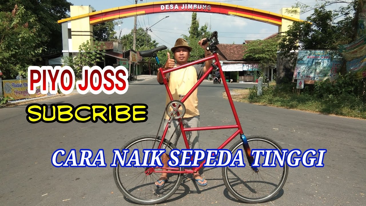 CARA NAIK SEPEDA TINGGI - YouTube