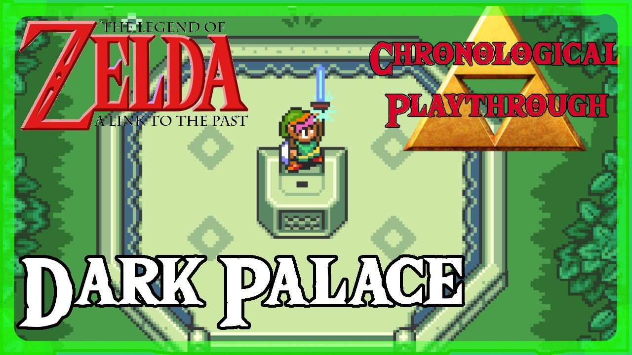 ⚠️ Zelda ALTTP ⚠️ Dark palace ⚠️Chronological Zelda Playthrough (A link ...