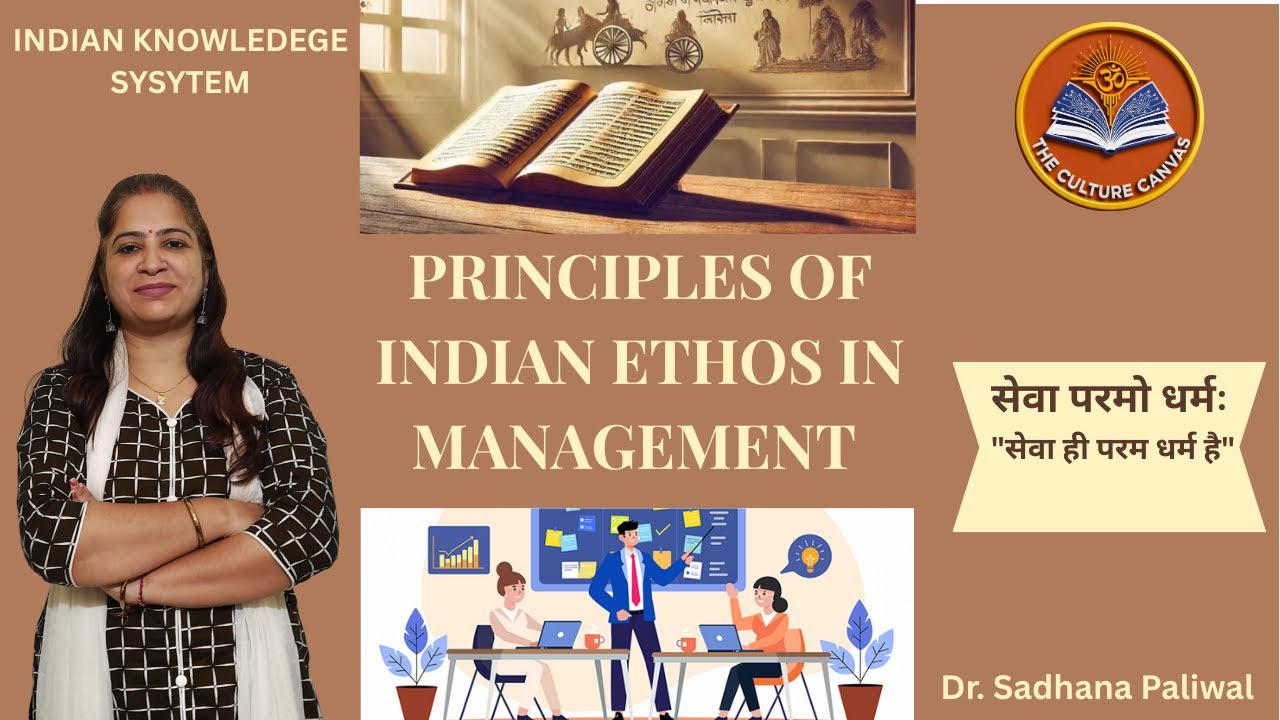 Basic principles of Indian Ethos for Management(IEM) | Dr Sadhana ...