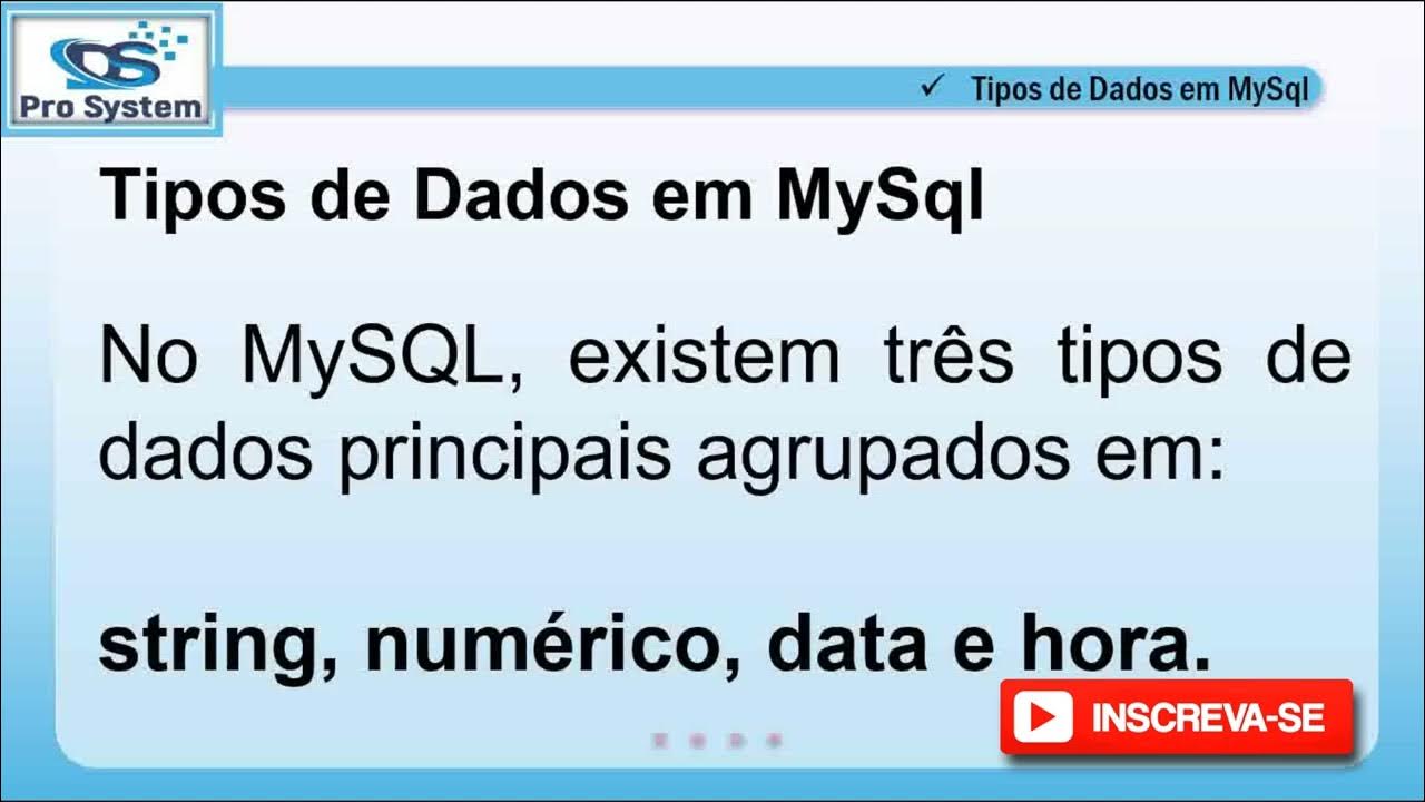 Curso de Base de Dados Mysql Tipos de Dados MYSQL 05 - YouTube