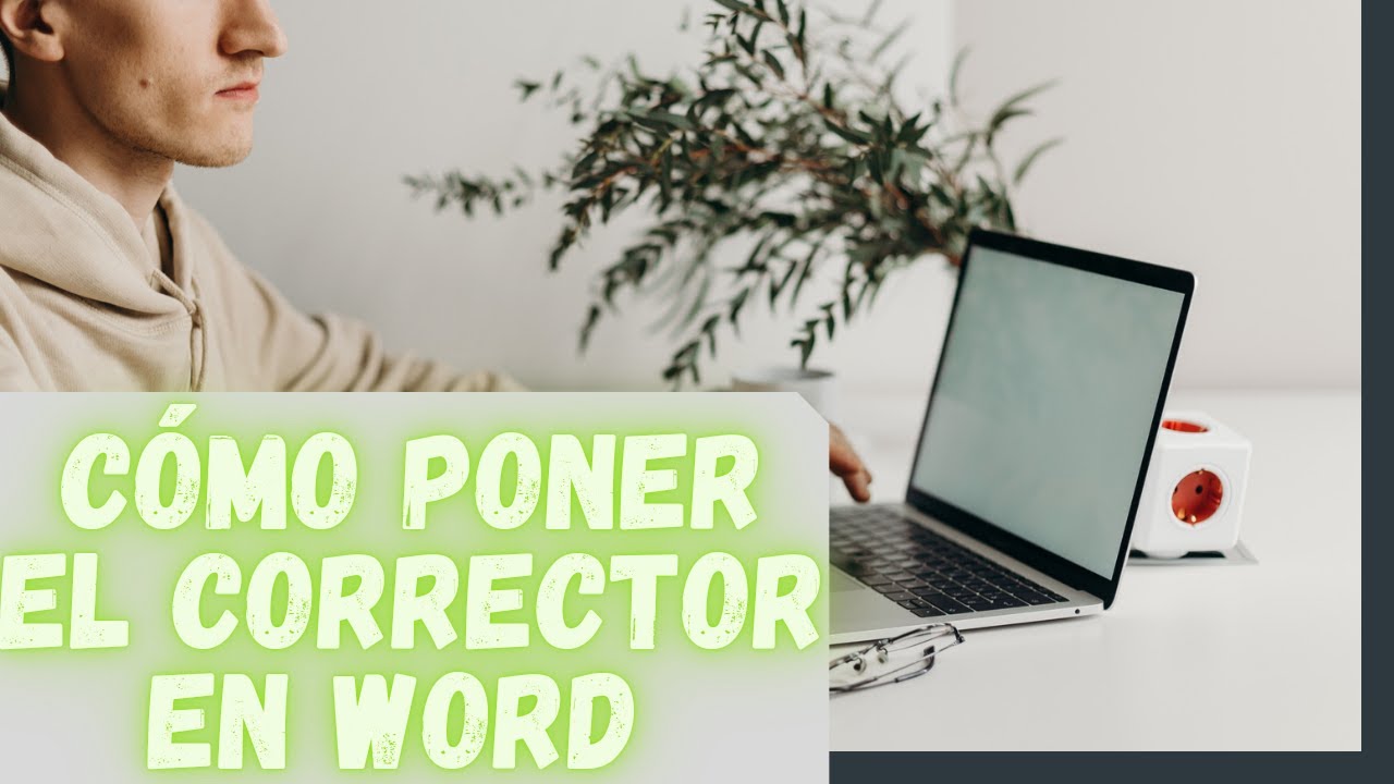 Cómo ACTIVAR EL CORRECTOR ortográfico EN DOCUMENTOS DE WORD😮 - YouTube