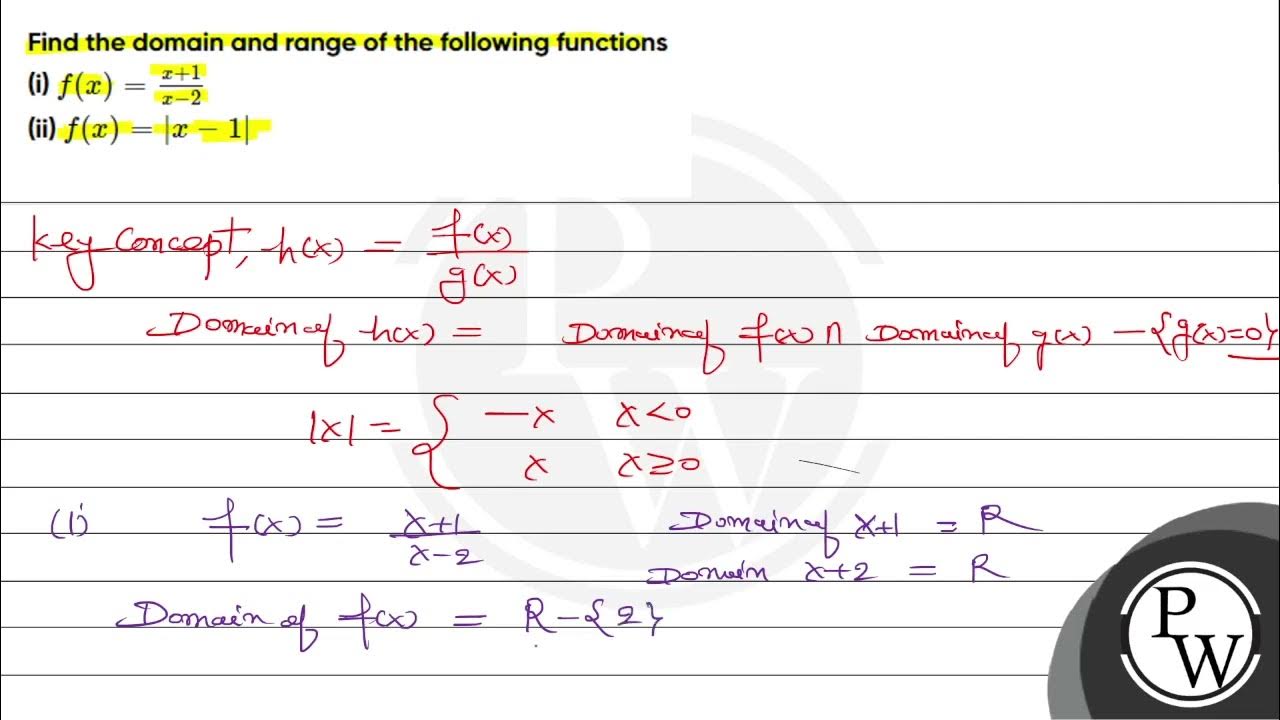 Find the domain and range of the following functions (i) \( f(x)=\frac{x+1}{x-2} \) (ii) \( f(x ...