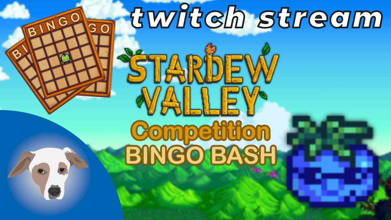 Stardew Valley Bingo Competition! 2025 | Stardew Valley | Twitch Stream ...
