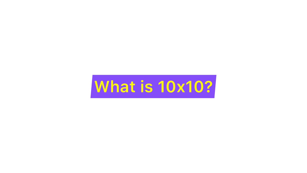 What is 10x10? (wrong answers only) - YouTube