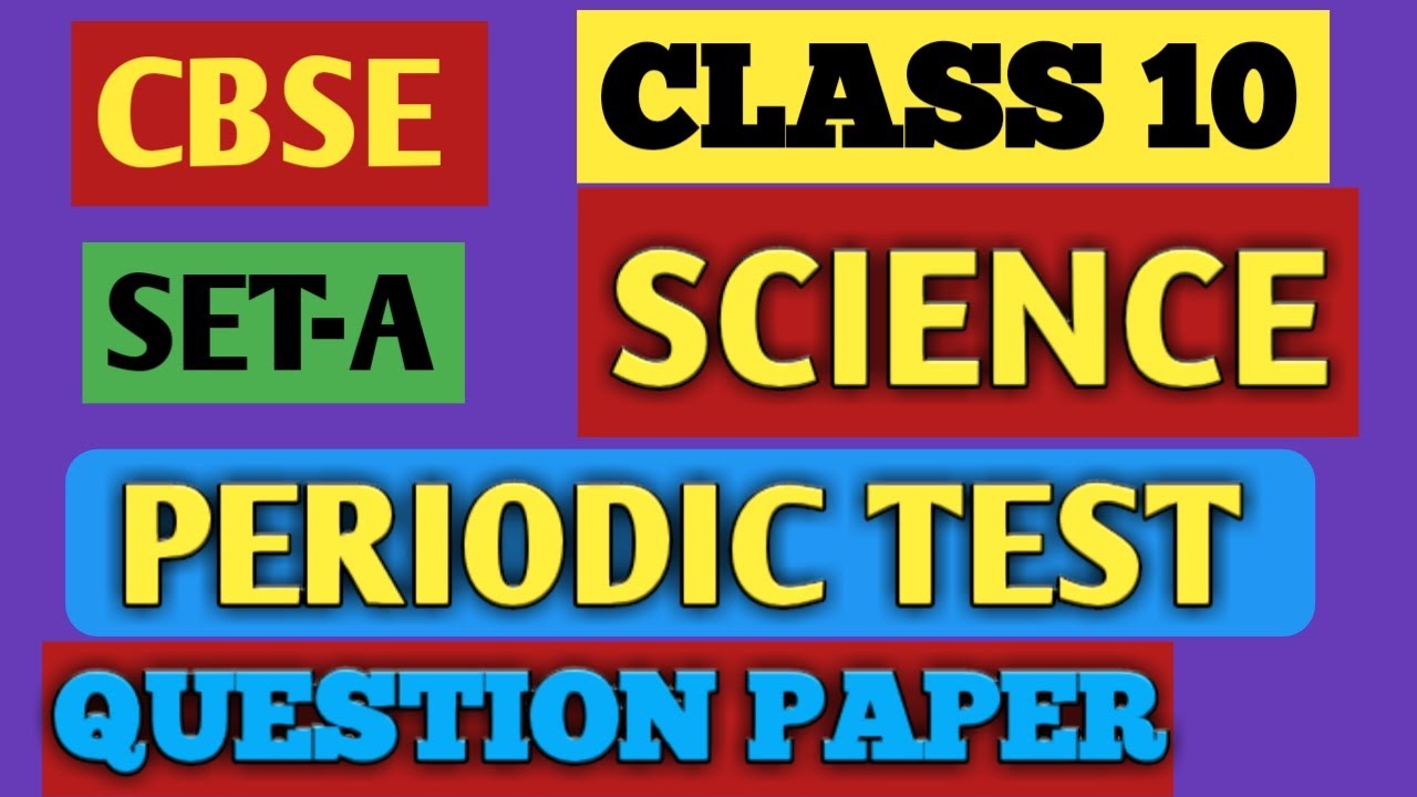 10th Class SCIENCE || Periodic Test Set-A || Question Paper Set-A ...