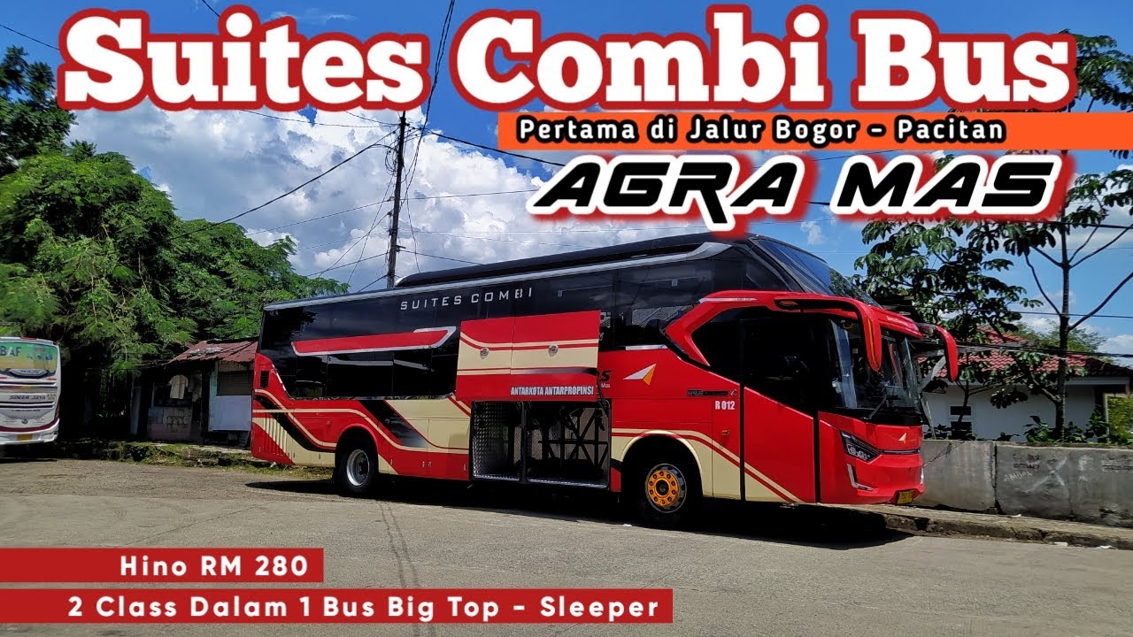 Kasta TerMewah Bus Agra Mas Suites Combi Bus Pertama di Jalur Pacitan ...