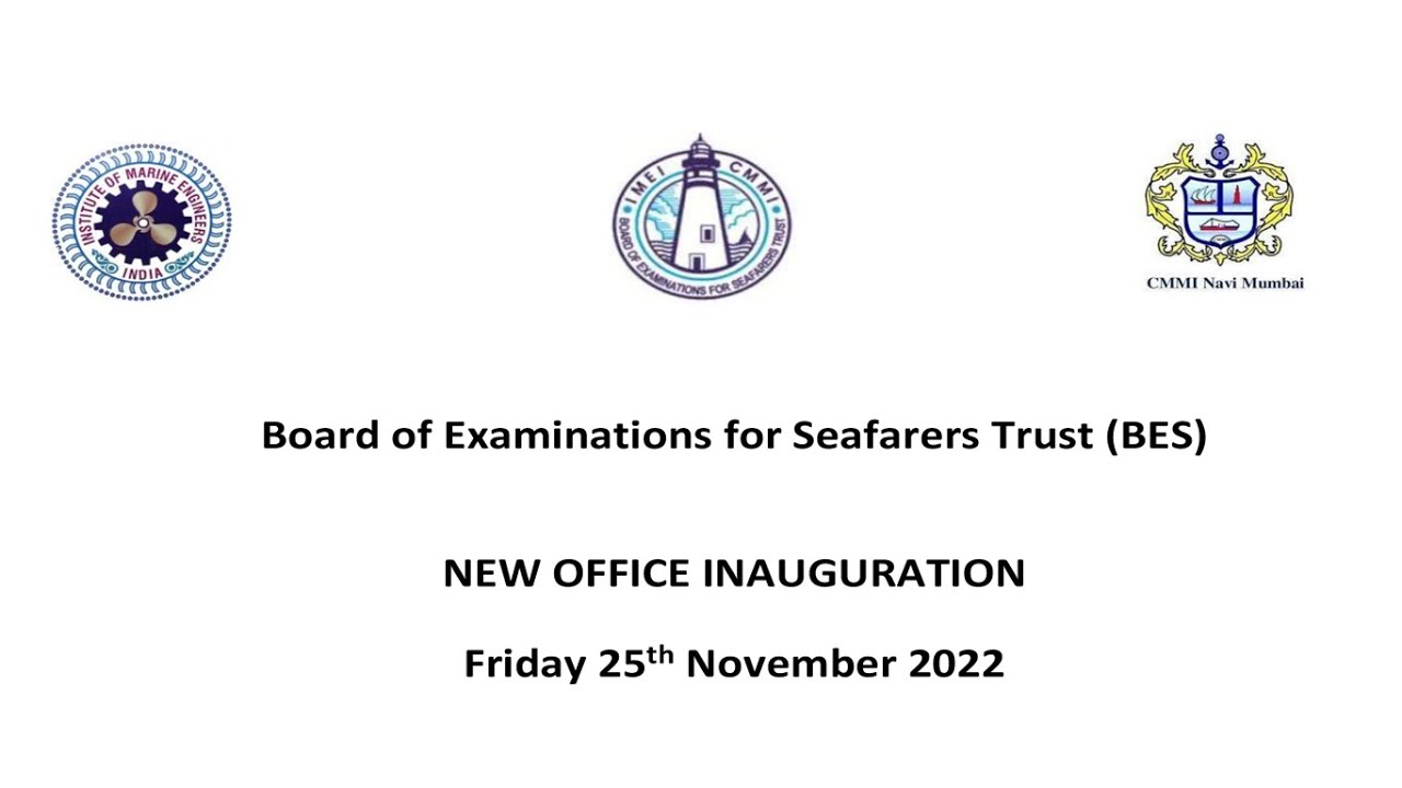 Board of Examinations for Seafarers Trust (BES) | NEW OFFICE ...