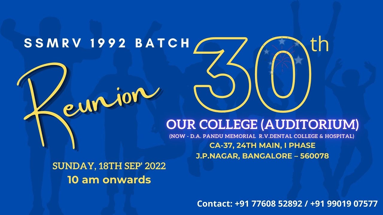Reunion 30th - SSMRV Bangalore 1992 Batch - YouTube